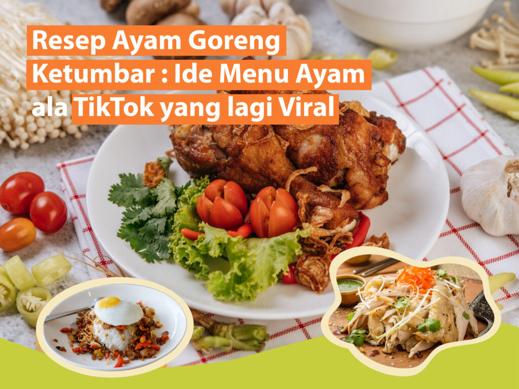 Resep Ayam Goreng Ketumbar: Ide Menu Ayam Viral ala TikTok - Madame Chang