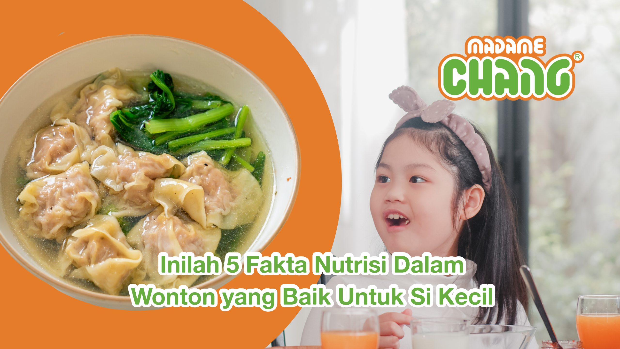 Inilah 5 Fakta Nutrisi Dalam Wonton yang Baik Untuk Si Kecil - Madame Chang