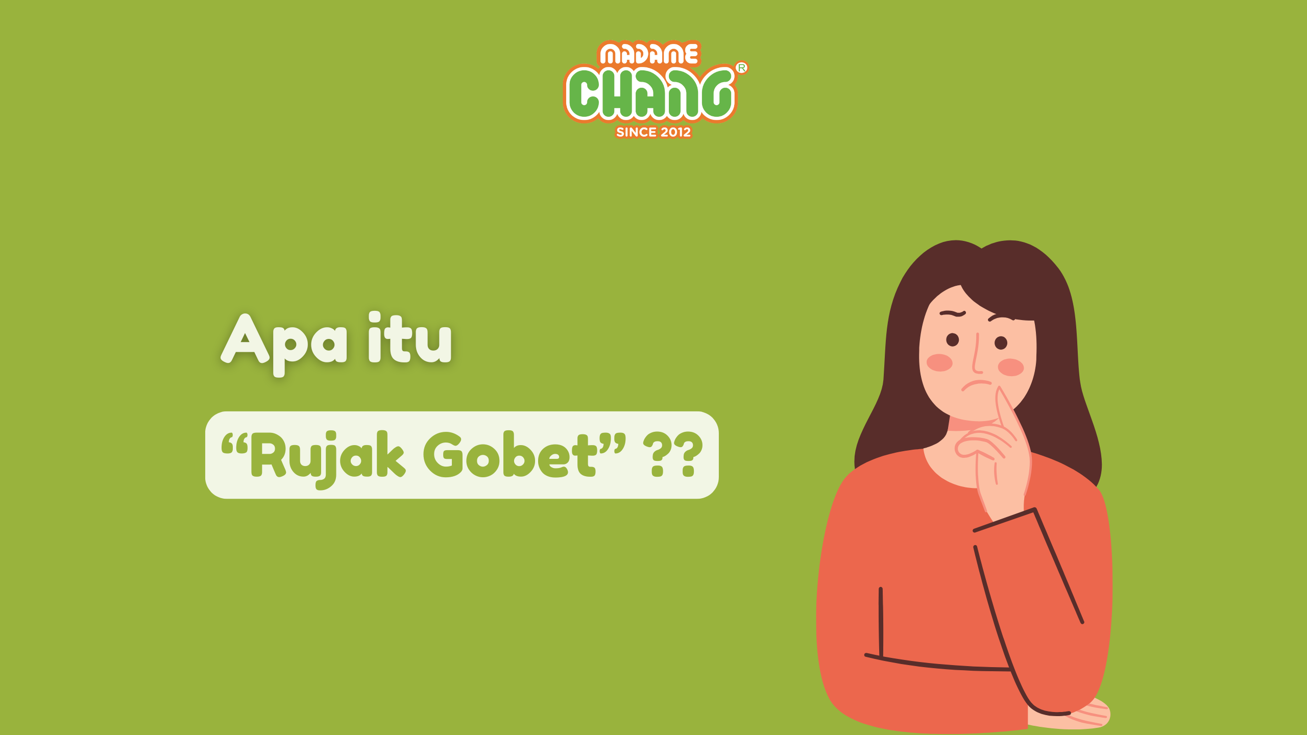 Apa itu Rujak Gobet ? - Madame Chang
